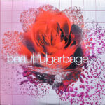 Garbage – Beautiful Garbage - Vinilos Alvaro